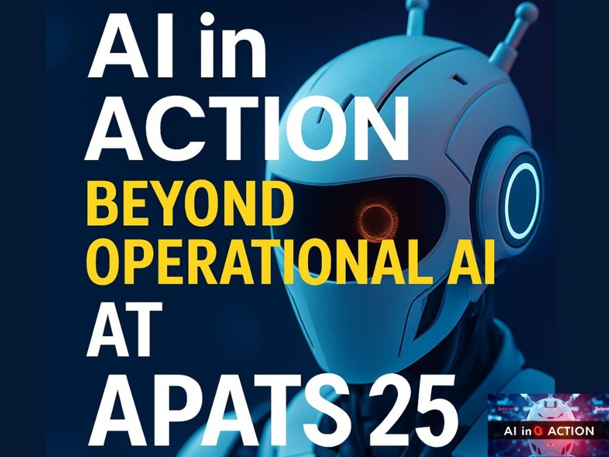 Beyond Operational AI: APATS 2025 Preview Explores Data, Regulation ...